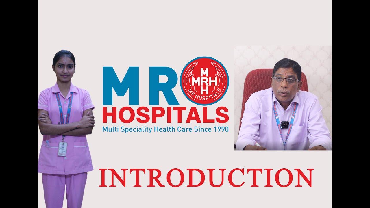 INTRODUCTION OF MR HOSPITALS CHENNAI - YouTube