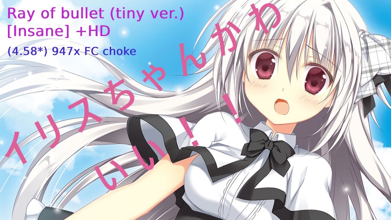 osu! Chill Scores: Ray of Bullet (tiny ver.) [Insane] +HD sightread FC ...