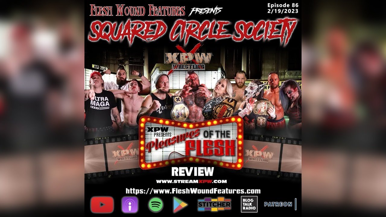XPW: PLEASURES OF THE FLESH Review | Squared Circle Society | Xtreme ...