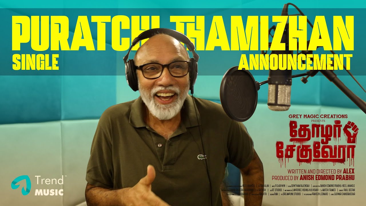 Puratchi Thamizhan - Promo | Thozhar Cheguevera | Sathyaraj | Alex ...