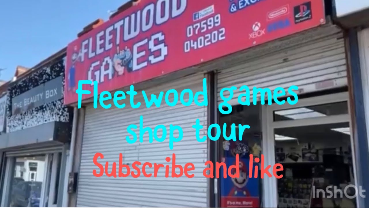 Fleetwood games shop tour in Blackpool - YouTube