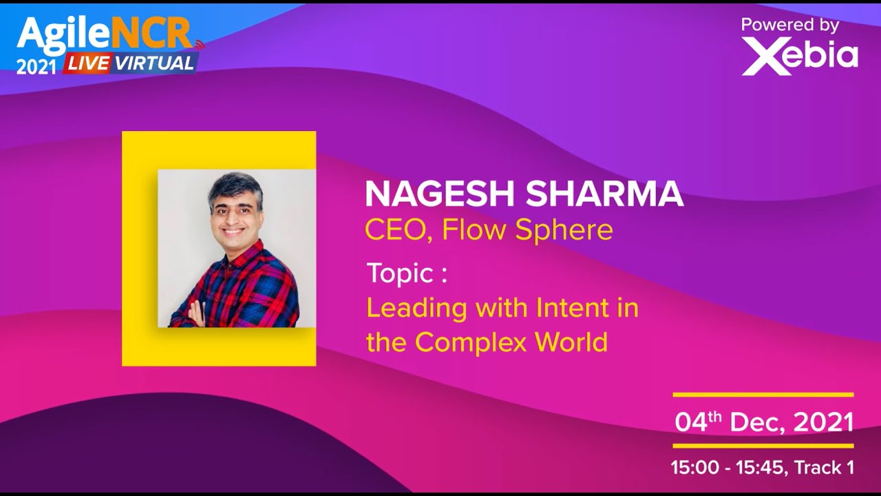 Leading with Intent in the complex world by Nagesh Sharma ...