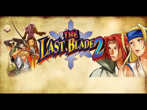 THE LAST BLADE 2 Gameplay. - YouTube