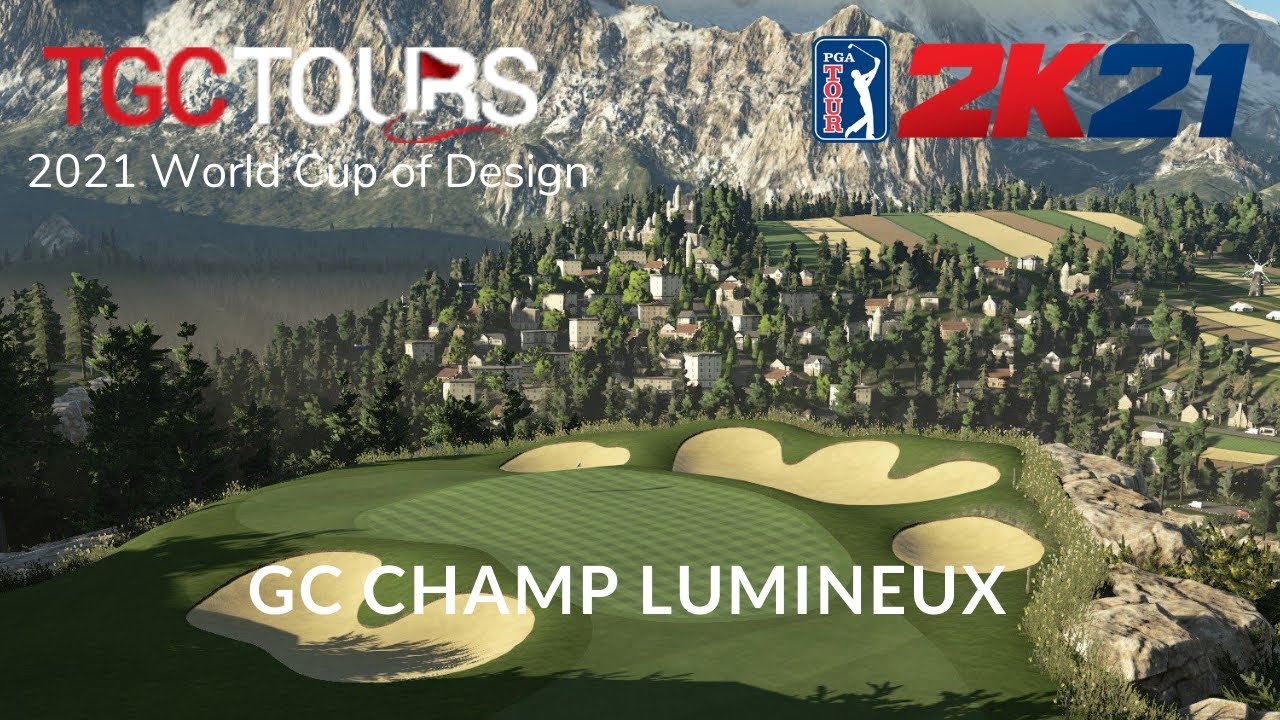 GC Champ Lumineux by ChrizZcE | PGA Tour 2K21 | TGCTours 2021 World Cup ...