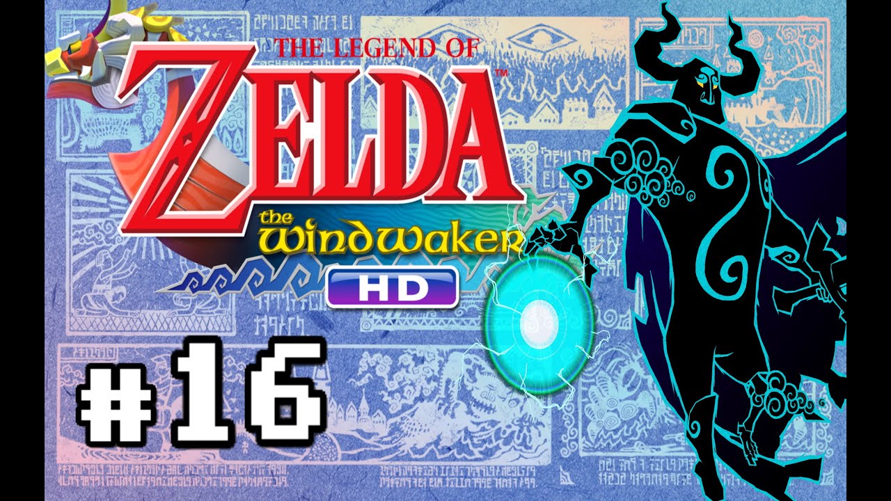 The Legend of Zelda: The Wind Waker HD Episode 16 Cyclos & Back To ...