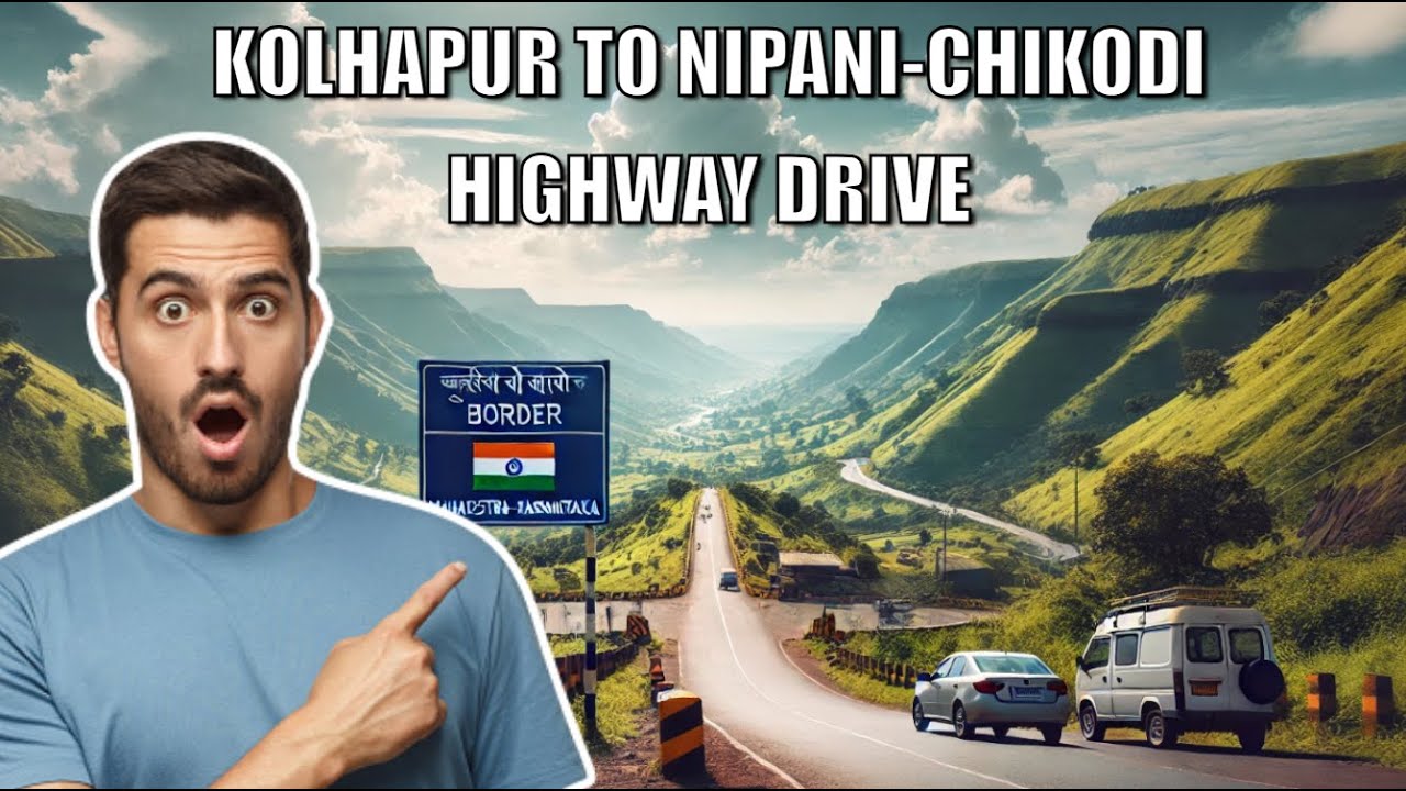 Kolhapur-Nipani Highway & Ghat Road | Chikodi Ghat Views | Kolhapur to ...