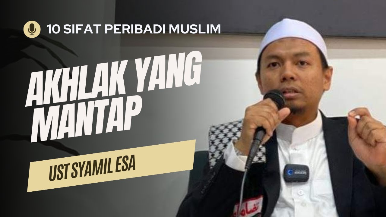 10 Sifat Peribadi Muslim - Akhlak yang Mantap - YouTube