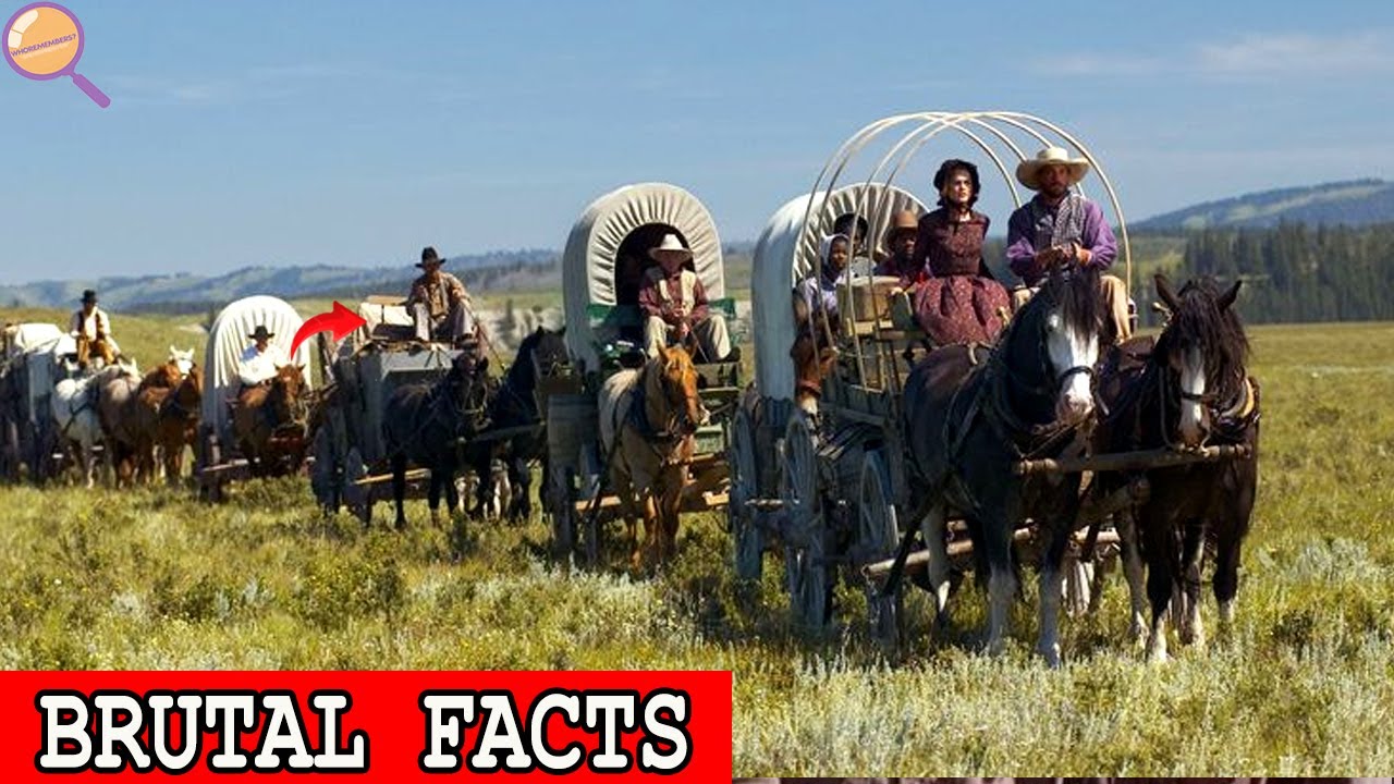 4+ Hours of 20 Brutal Facts About Traveling the Old West by Covered ...
