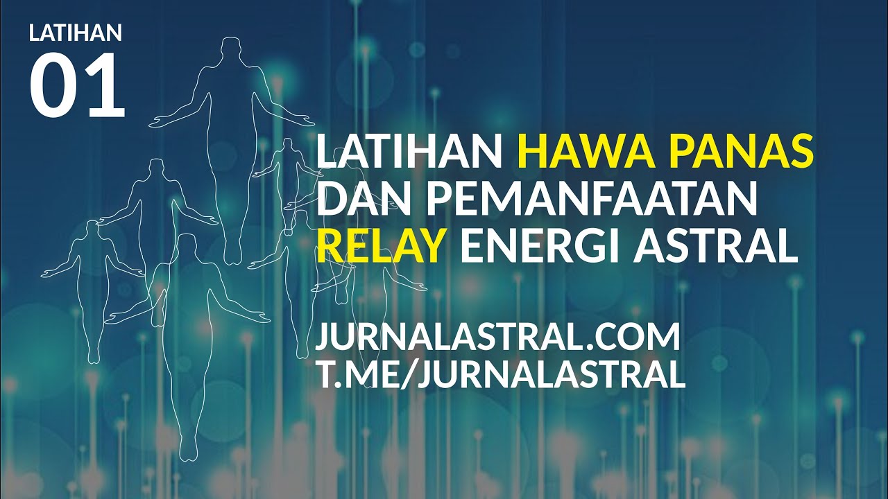 Pola Latihan Dasar, Kombinasi Hawa Panas dan Energi Astral Menggunakan ...