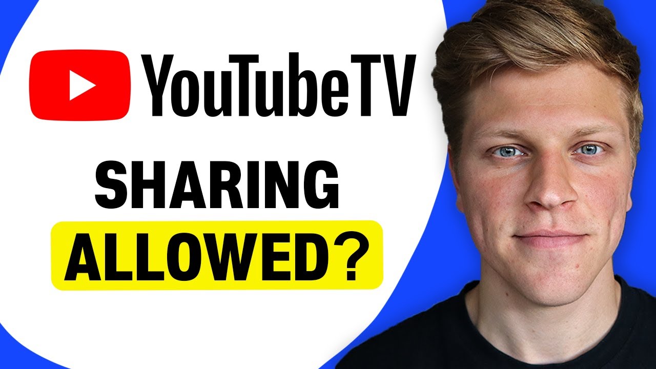 Can YouTube TV Be Shared? - YouTube