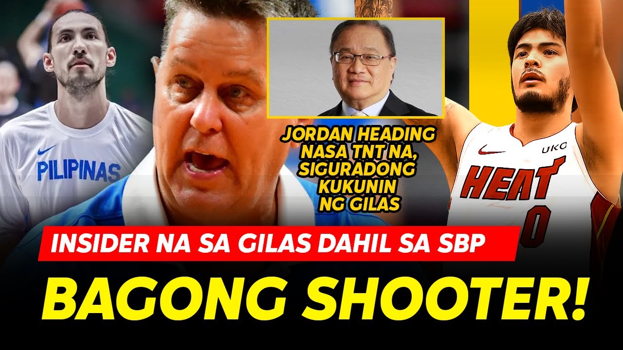 FINALLY, POSIBLI NA! BAGONG SHOOTER NG GILAS | PASOK SI JORDAN HEADING ...