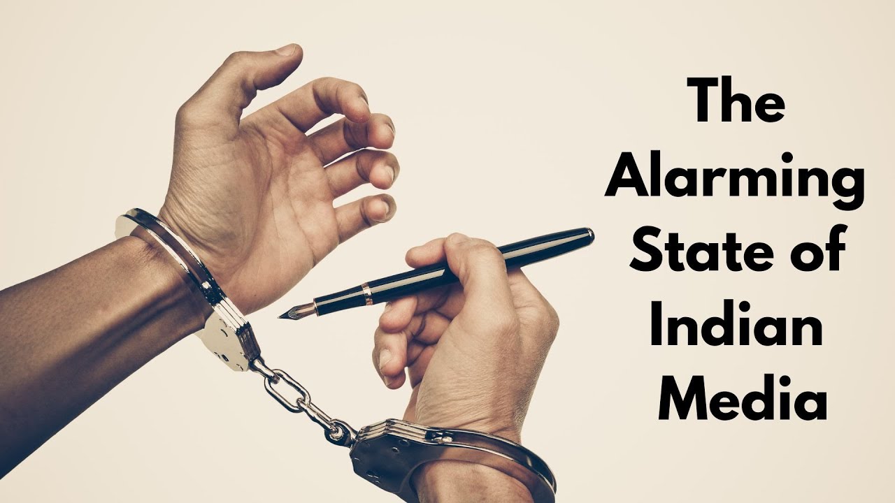 The Alarming State of Indian Media | Press freedom in India ...