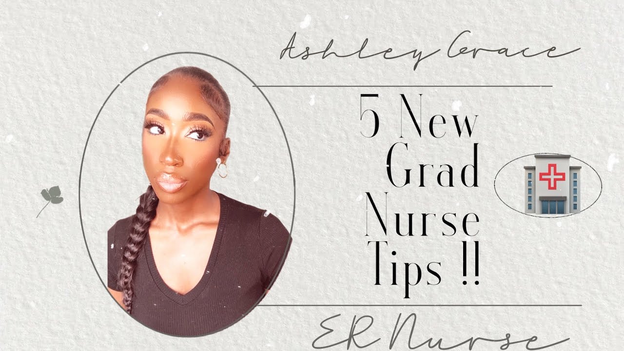 5 New Grad Nurse Tips !! | ER Nurse - YouTube