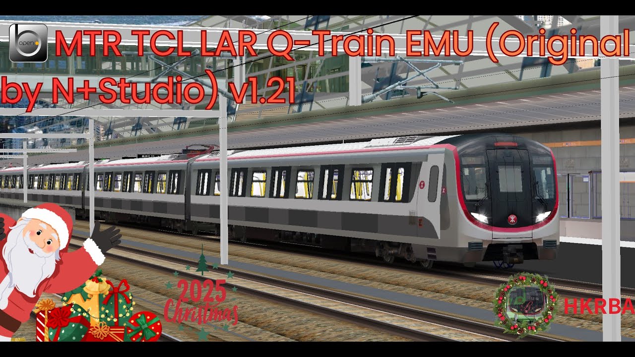 [聖誕禮物] OpenBVE TCL LAR Q-Train v1.21 Official (link in description ...