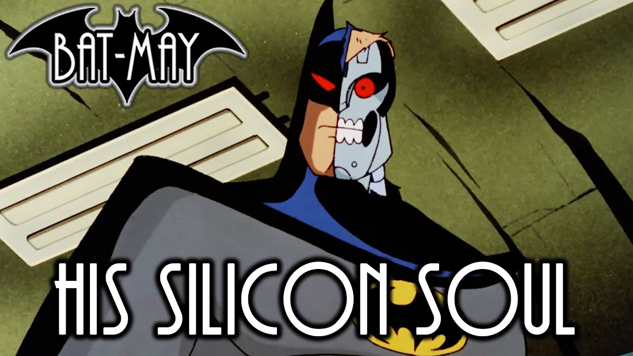 His Silicon Soul - Bat-May - YouTube