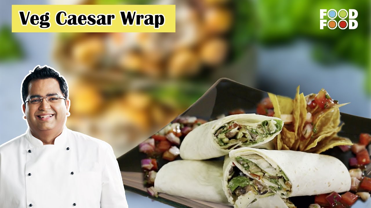 Learn How To Make Best Caeser Recipe wrap At Home | Veg Caesar Wrap ...