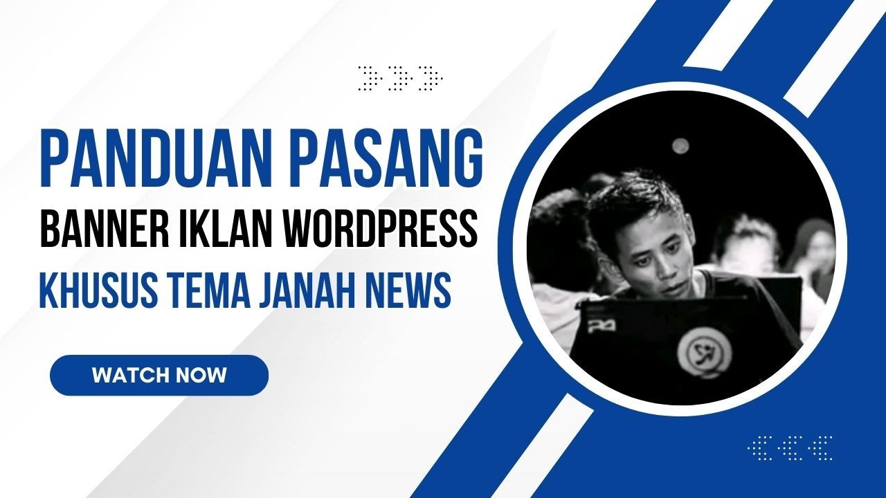 Panduan dan Cara Pasang Banner Iklan di WordPress | Fery Sawilan - YouTube