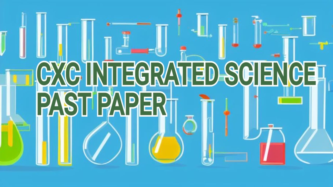 CSEC Integrated Science May/June 2014 Past Paper 1 For 2023 (Part 1 ...