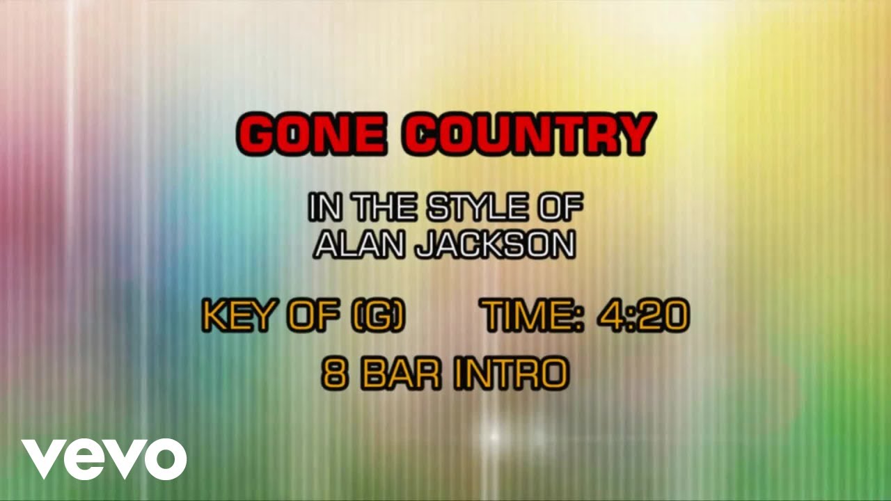 Alan Jackson - Gone Country (Karaoke) - YouTube