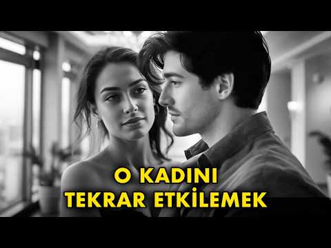 Eğer Seni Terk ederse… – İlgisini Kaybeden Kadını Geri Kazanmanın \