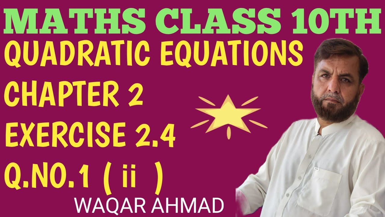 class 10th maths chapter 2 exercise 2.4 q.no.1 ( ii ) K.P.K textbook ...