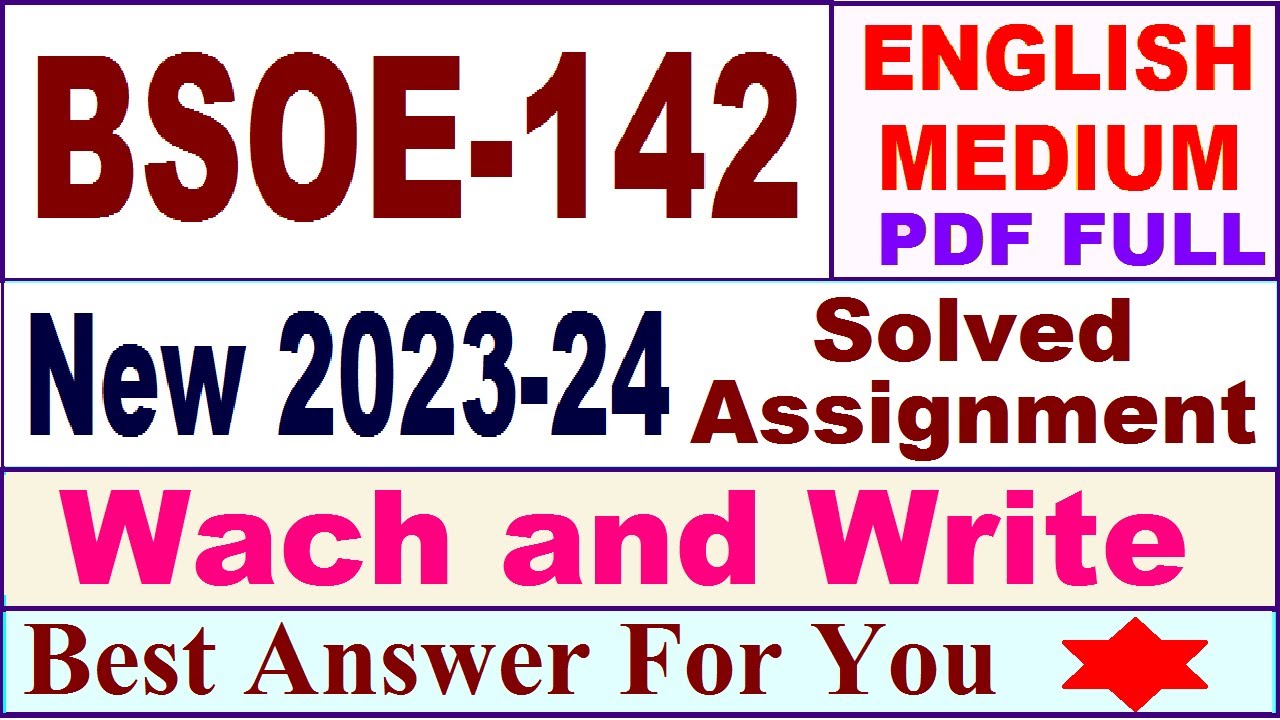 bsoe 142 solved assignment 2023-24 in English / bsoe 142 solved ...