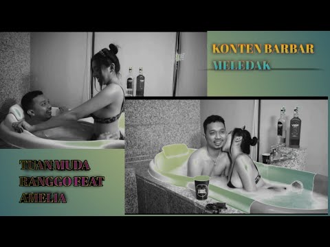 NEW PAPA BATHTUB,  BAR BAR NYA NGAK ADA OBAT || TUAN MUDA RANGGO