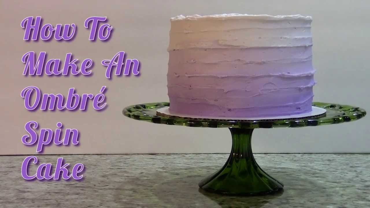 How to make an Ombre spin cake - YouTube