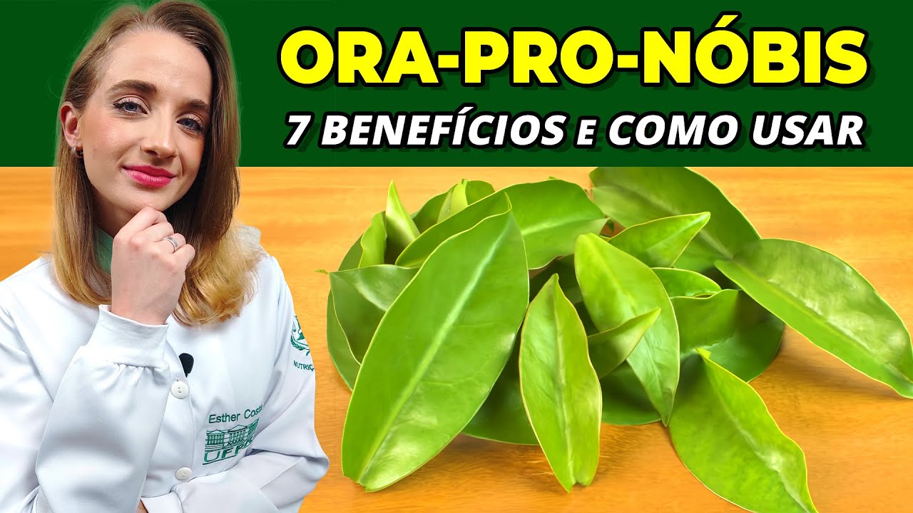 7 Benef cios Da ORA PRO NOBIS Para Que Serve E Como Usar Substitui A 7-benef-cios-da-ora-pro-nobis-para-que-serve-e-como-usar-substitui-a