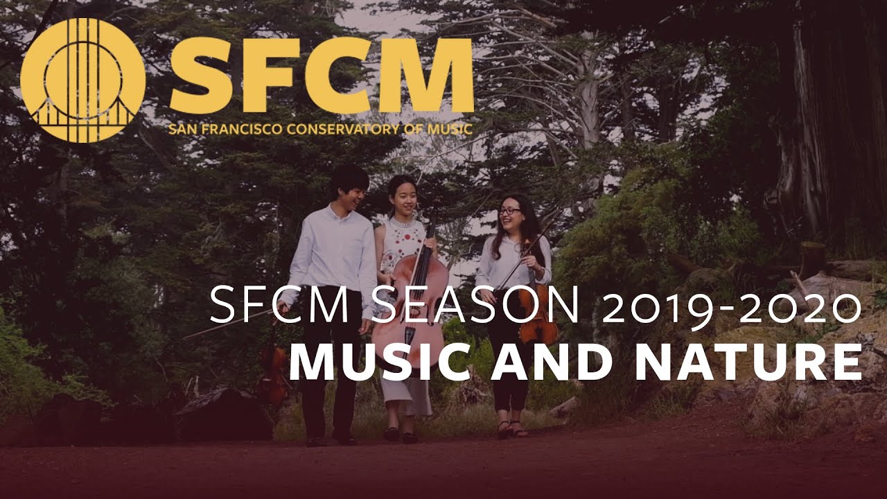 SFCM 2019-2020 Season: Music and Nature - YouTube