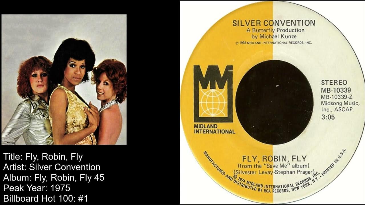 Silver Convention -Fly, Robin, Fly (447th #1 of Rock Era) - YouTube