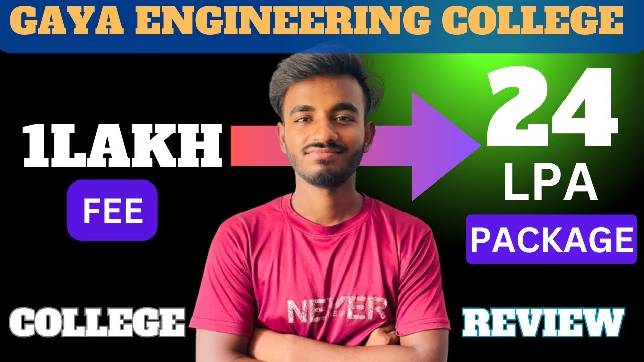 GAYA COLLEGE OF ENGINEERING COLLEGE REVIEW 2024 || CSE मे मिला 24 LAKH ...