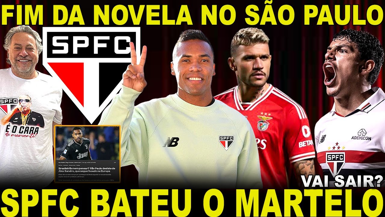 FIM DA NOVELA!!! SPFC BATE O MARTELO SOBRE ALEX SANDRO! PORTAL CRAVA DECISÃO! INTER QUER MOREIRA ...