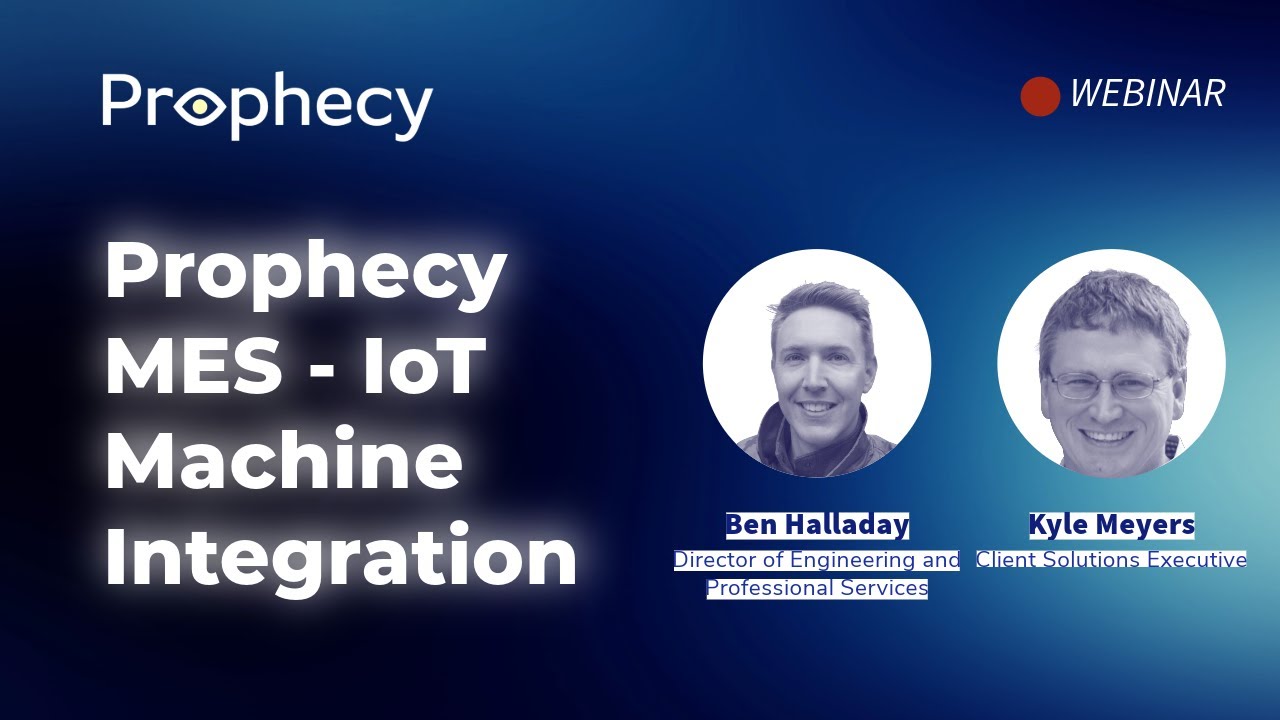Prophecy MES IoT Machine Integration - YouTube