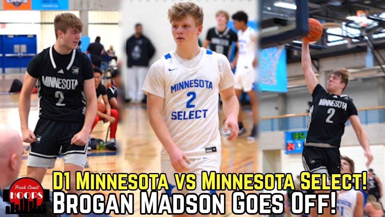 D1 Minnesota Gets TESTED By Minnesota Select! Brogan Madson Shows Out ...