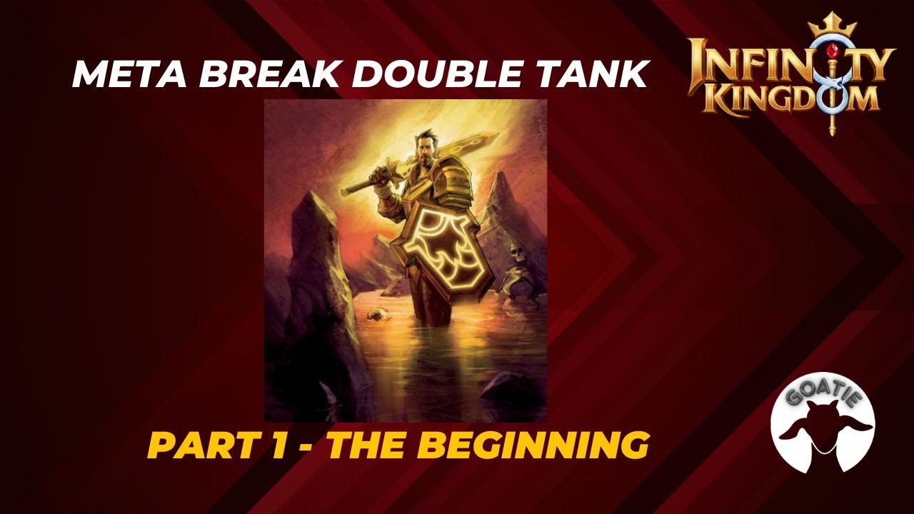 Infinity Kingdom - Part 1 - Meta Break double Tank, the beginning (ENG) - YouTube
