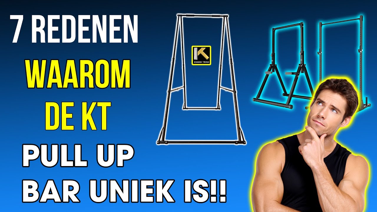 7 Redenen waarom de KT Pull Up Bar anders is dan alle andere ...