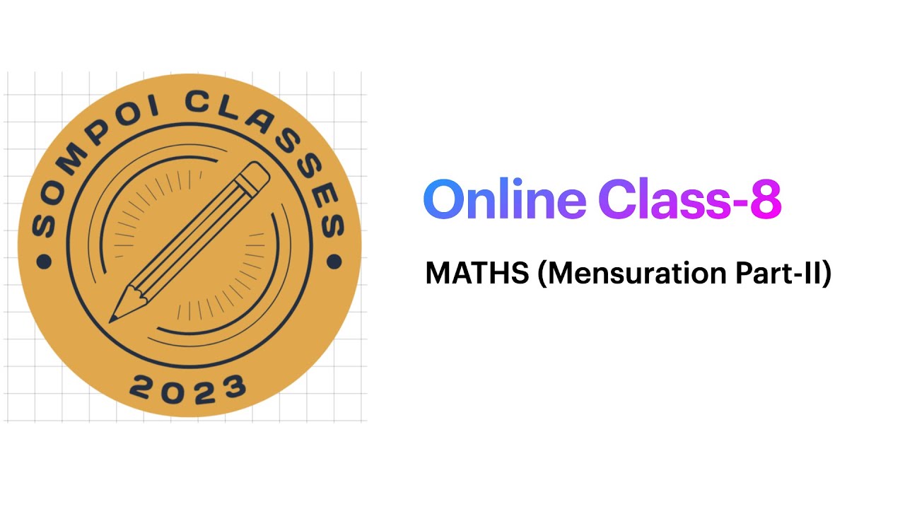 Online Class 8 (Maths- Mensuration Part-II) - YouTube