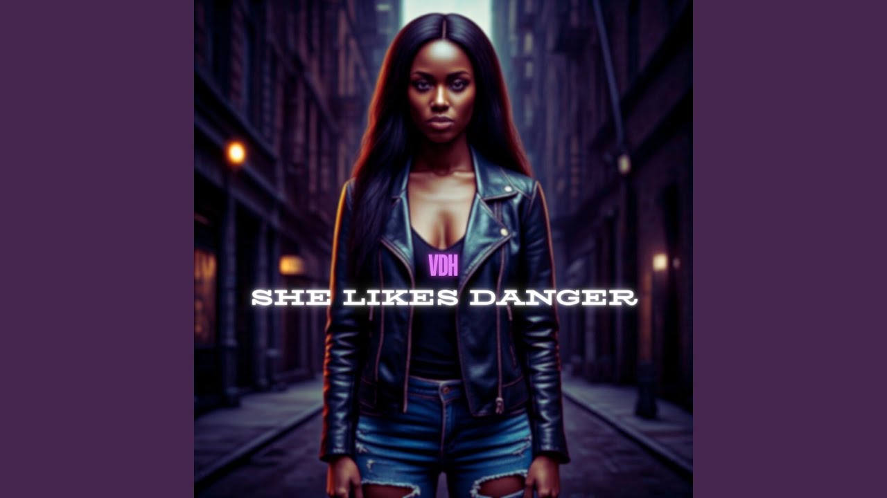 She Likes Danger - YouTube