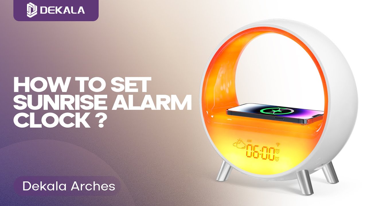 How to set sunrise alarm clock for Dekala Arches Button Version ? - YouTube