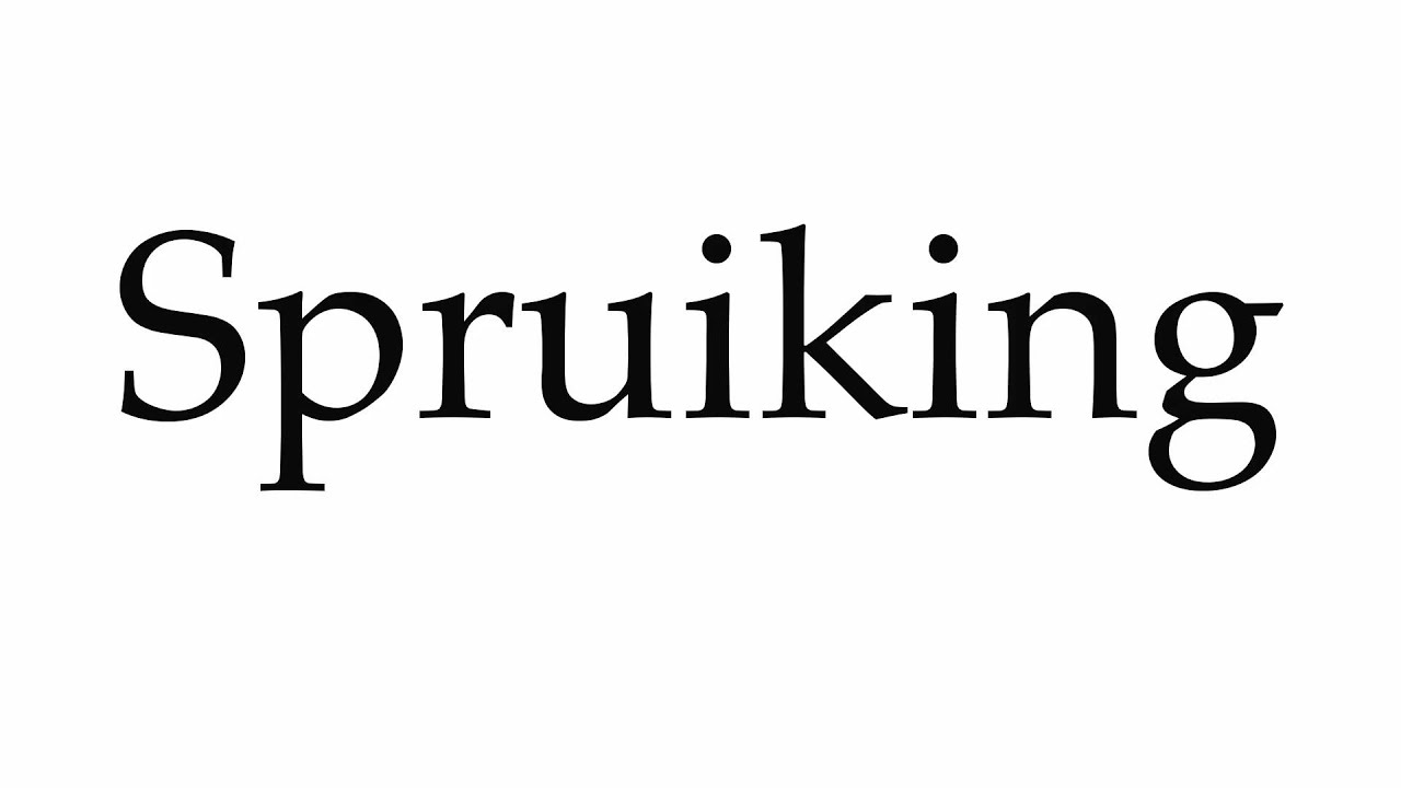 How to Pronounce Spruiking - YouTube