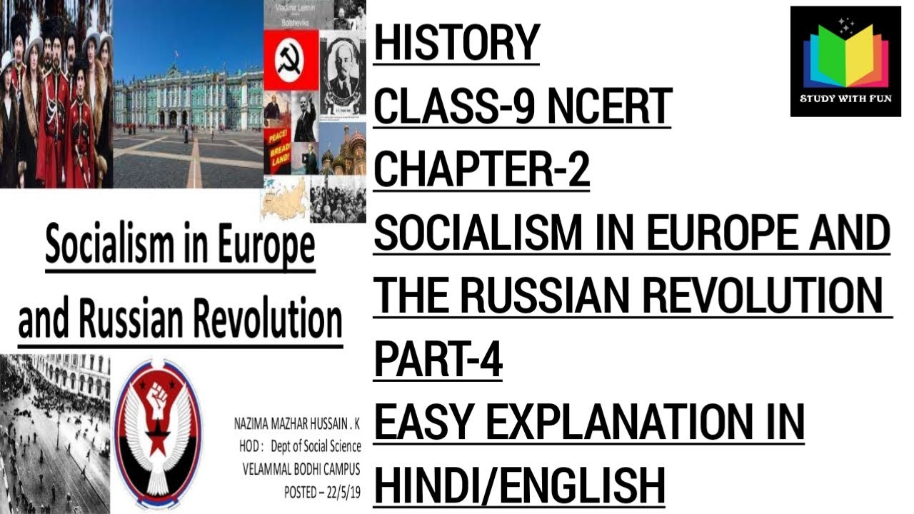 NCERT CLASS 9, HISTORY, CHAPTER -2, SOCIALISM IN EUROPE AND THE RUSSIAN ...