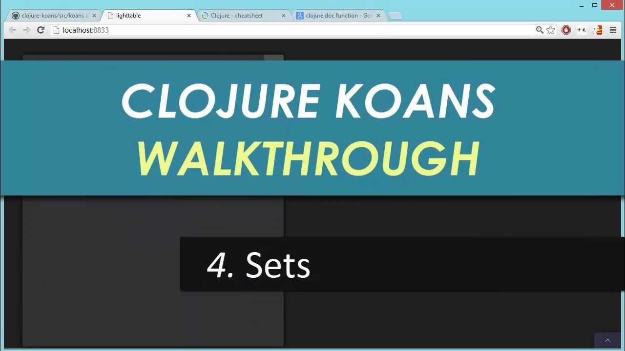Learn Clojure 4. Sets - Clojure Koans Walkthrough in Light Table IDE - YouTube