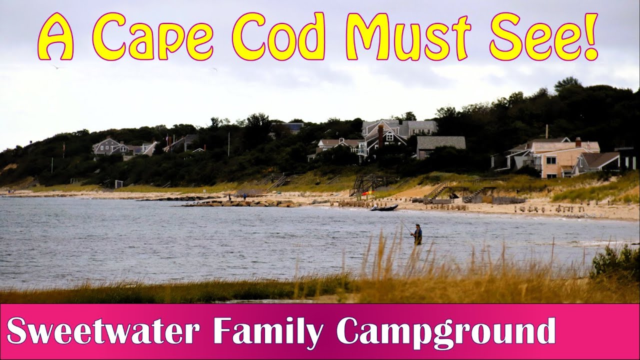A Cape Cod Must See! | Adventuring 5 @ Sweetwater Family Campground ...