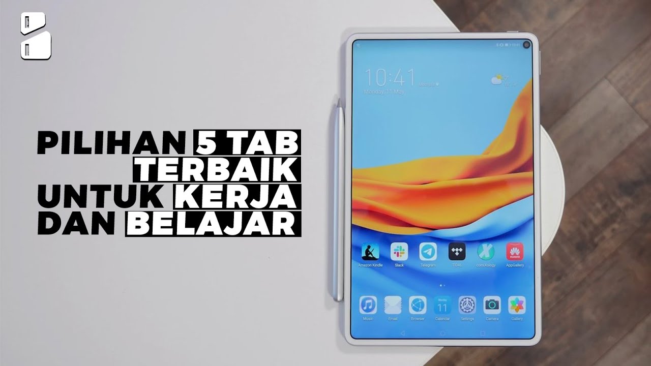 5 Rekomendasi Tab Terbaik Untuk Kebutuhan Kerja dan Belajar di Tahun ...