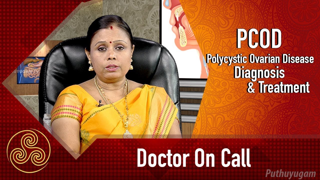 Polycystic Ovarian Disease (PCOD) Diagnosis & Treatment | Doctor on ...