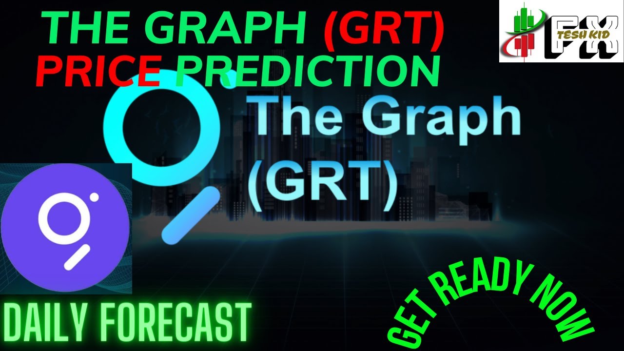 🚨THE GRAPH (GRT) PRICE PREDICTION [NEXT TARGETS] #grt #thegraph - YouTube