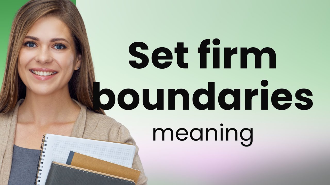 Setting Firm Boundaries: A Key to Personal Growth - YouTube