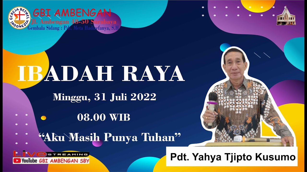 Ibadah Raya Live Streaming Gbi Ambengan 31 Juli 2022 Youtube