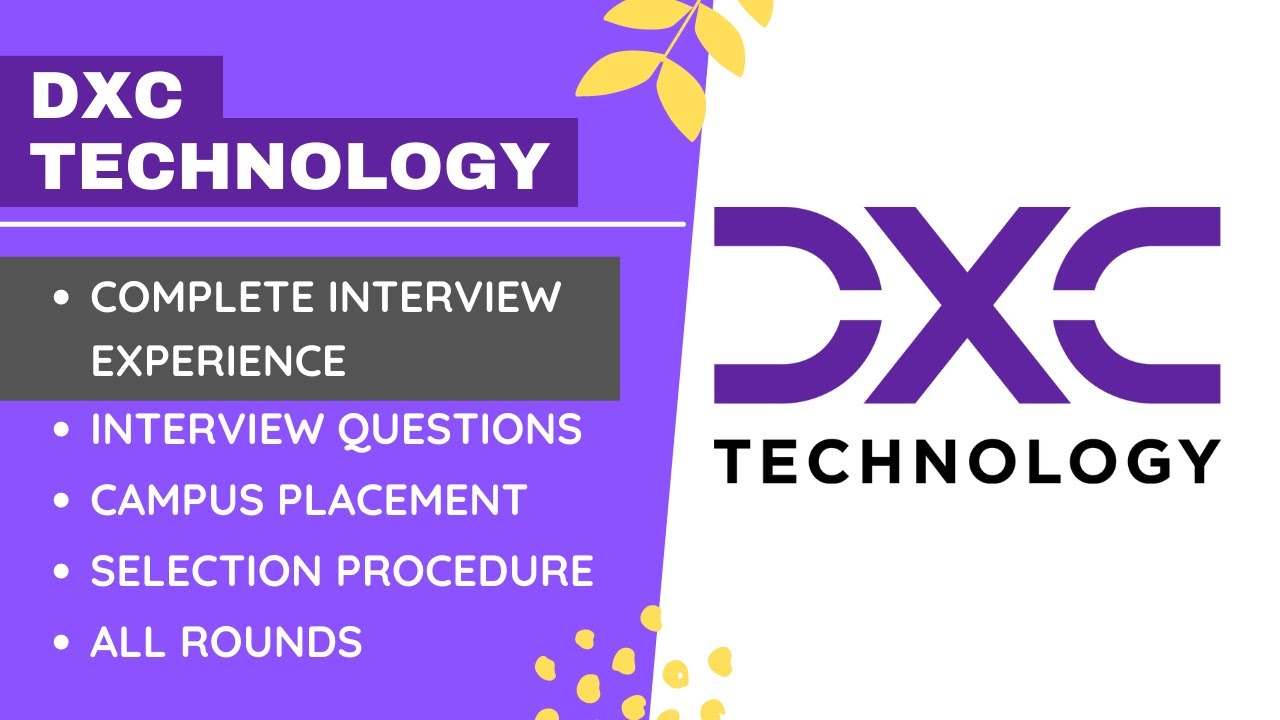 DXC Technology Interview Experience Interview Questions Campus dxc-technology-interview-experience-interview-questions-campus